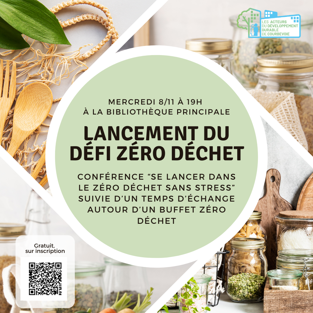 Défi Zéro Déchet : conférence "se lancer dans le zéro déchet sans ...